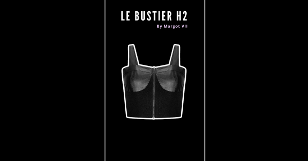 Le bustier H2 de Margot VII vu par Kitty Lever
